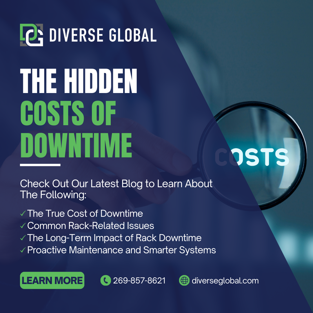 The Hidden Costs of Downtime and Rack Maintenance in Manufacturing The Hidden Costs of Downtime and Rack Maintenance in Manufacturing